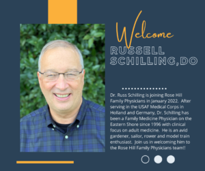 Welcoming Dr. Russell Schilling, DO | Rose Hill Family Physicians
